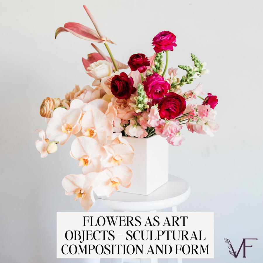 Flowers as Art Objects – Sculptural Composition and Form In-Person ...